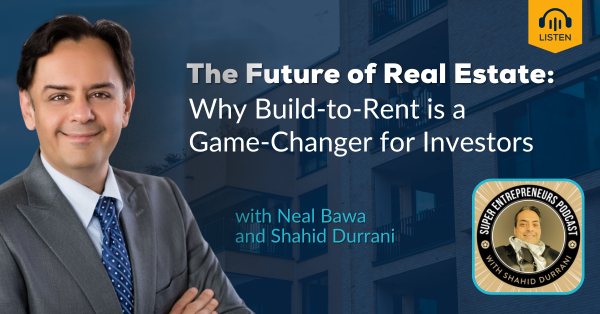 The Future of Real Estate: Why Build-to-Rent is a Game-Changer for ...