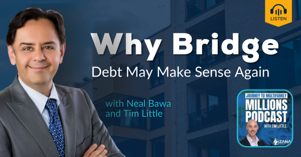 Why Bridge Debt May Make Sense Again - Multifamily University